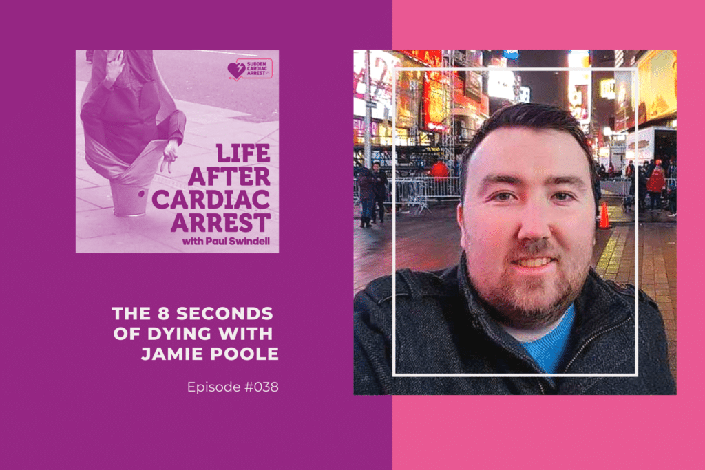 The 8 seconds of dying with Jamie Poole - Sudden Cardiac Arrest UK