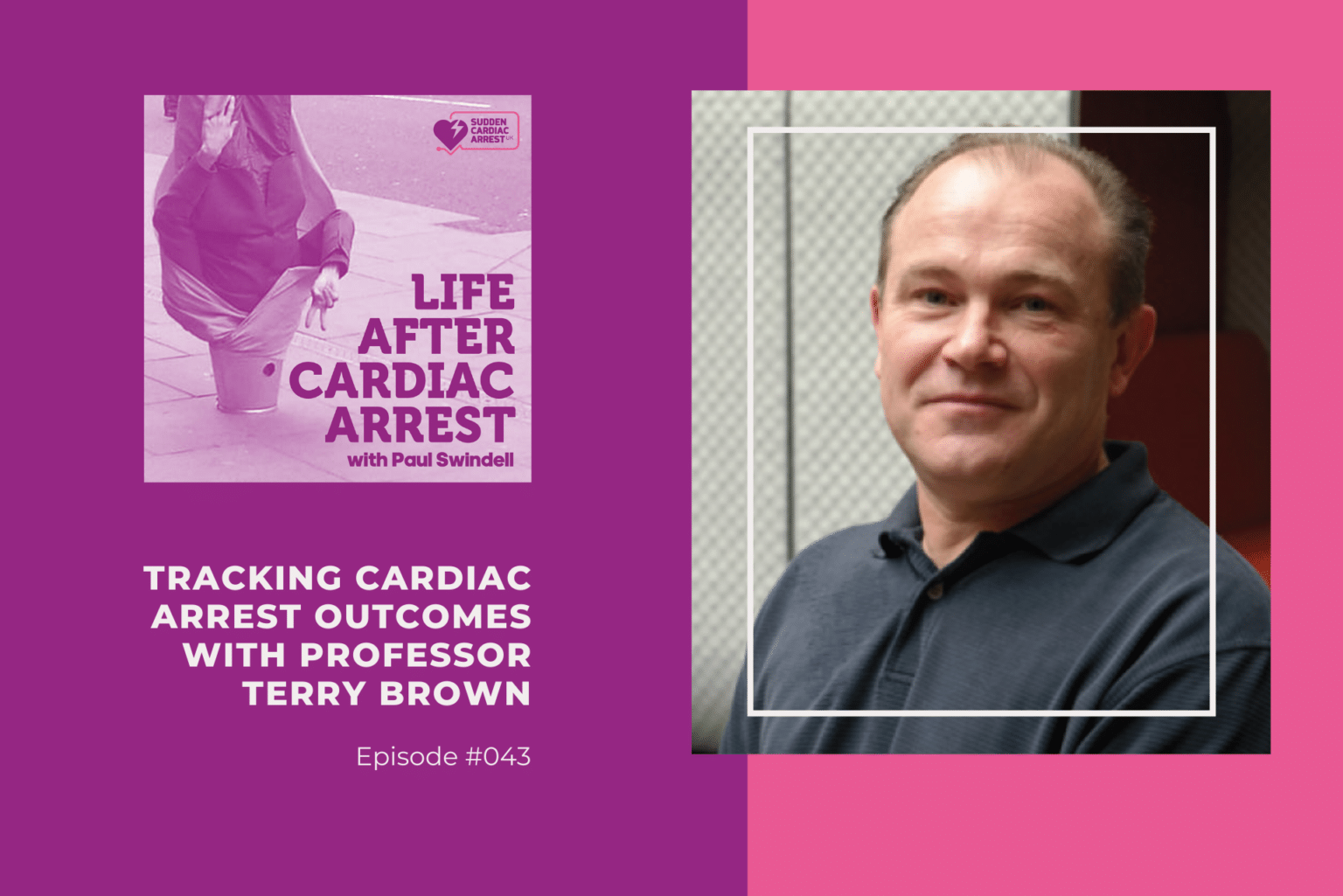 Tracking cardiac arrest outcomes with Professor Terry Brown - Sudden ...